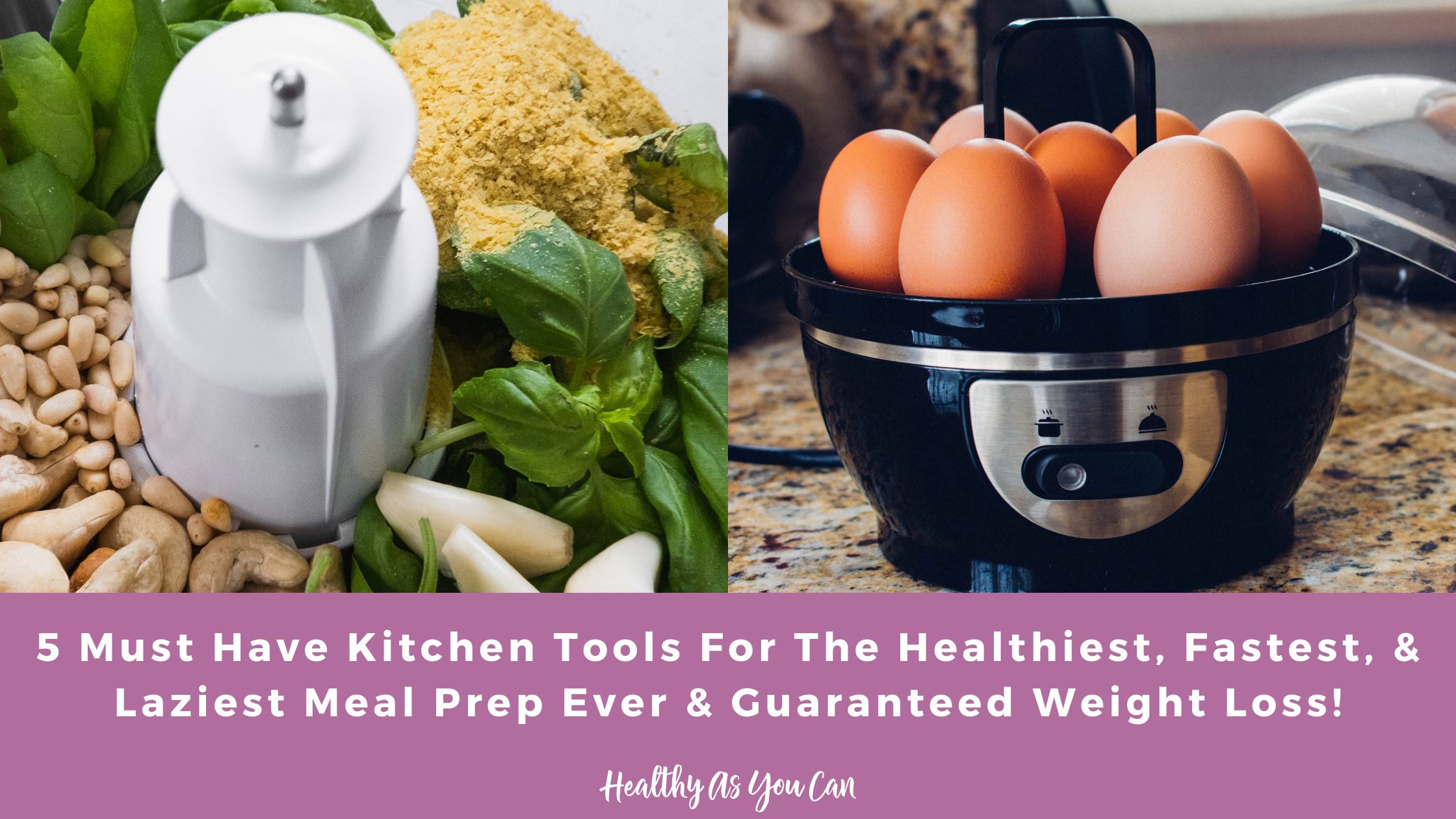 5 Must Have Kitchen Tools For The Healthiest, Fastest, & Laziest Meal ...
