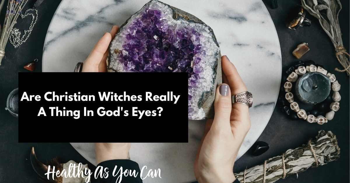 When Curiosity Turns Spiritual: Why Christianity and Witchcraft Don’t ...