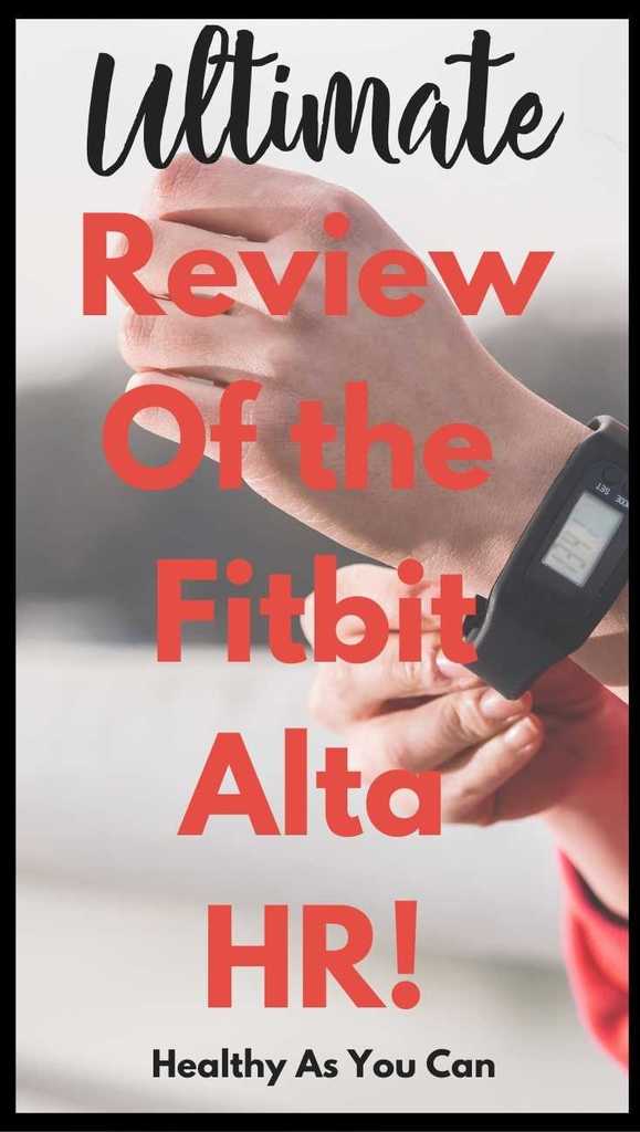 Fitbit Alta HR Features Explained In An Epic Review (+ Free Walking ...