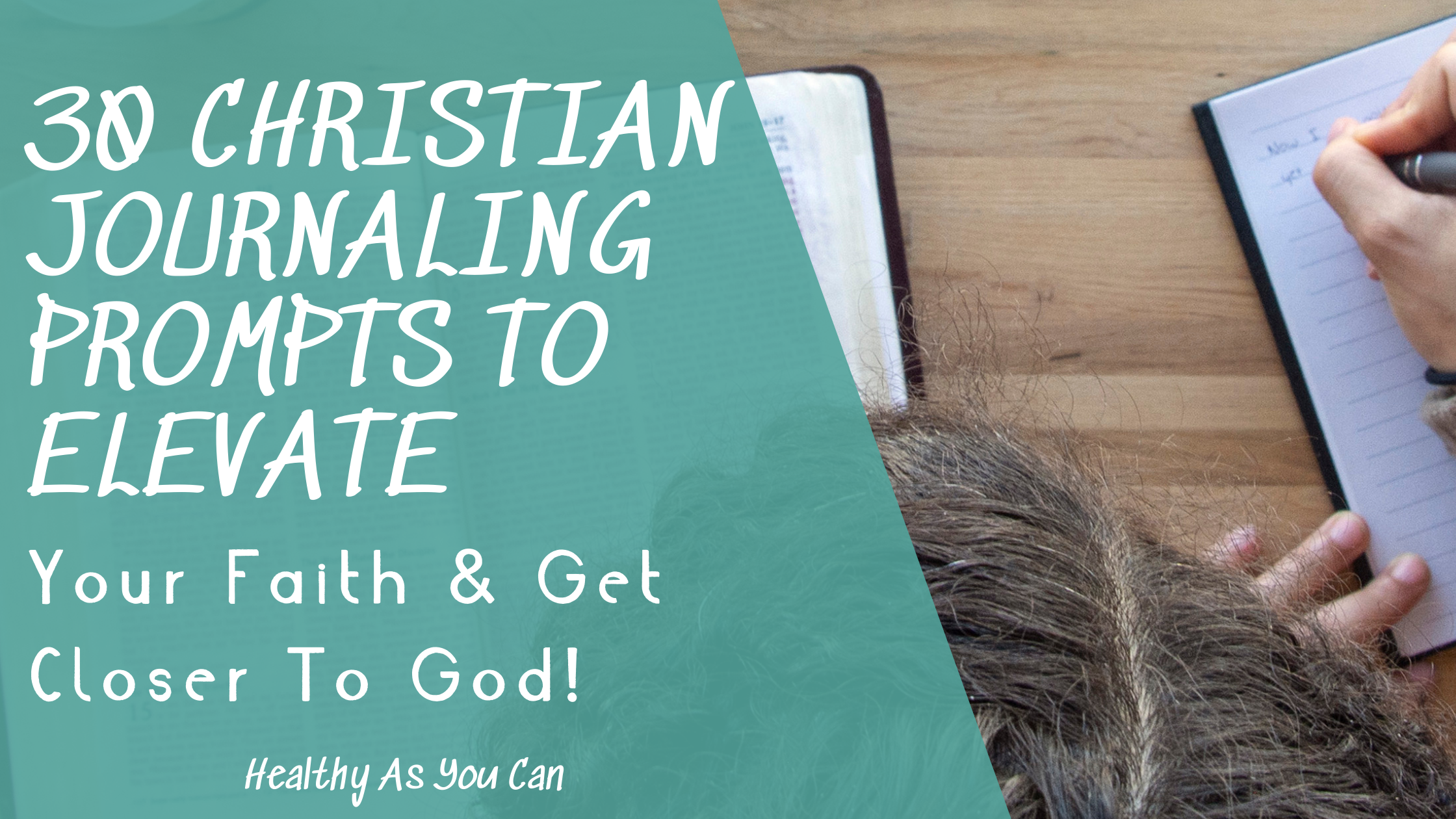 17 Inspiring Christian Faith Journal Prompts That Guide You When Your ...