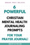 6 Faith-Based Journal Prompts That Help You Reset Your Mind in the ...