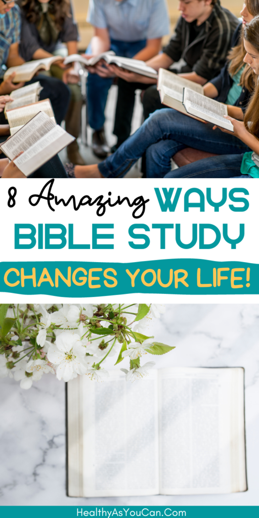 8 Ways We Benefit From Studying The Word Of God | Healthy As You Can