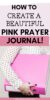 How To Make And Organize A Beautiful Pink Prayer Journal For Spiritual ...