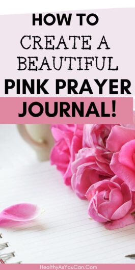 How To Make And Organize A Beautiful Pink Prayer Journal For Spiritual ...
