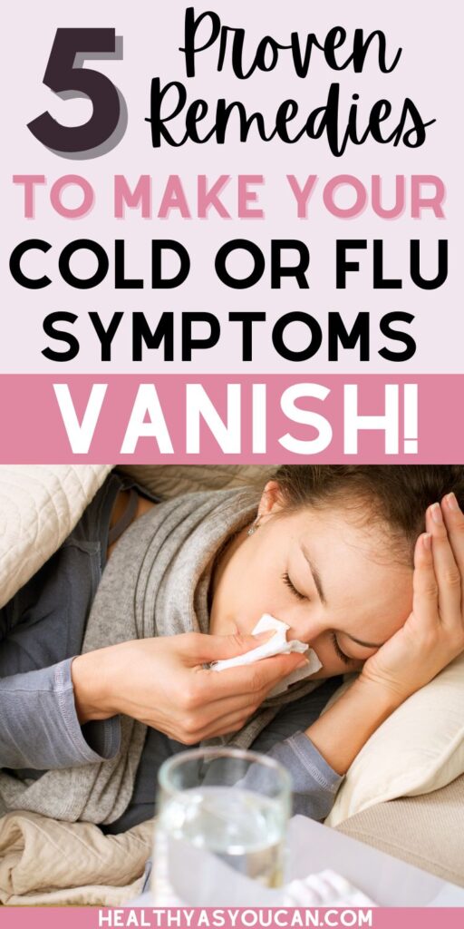 5 Proven Cold And Flu Remedies That Can Prevent Or Make Your Illness ...