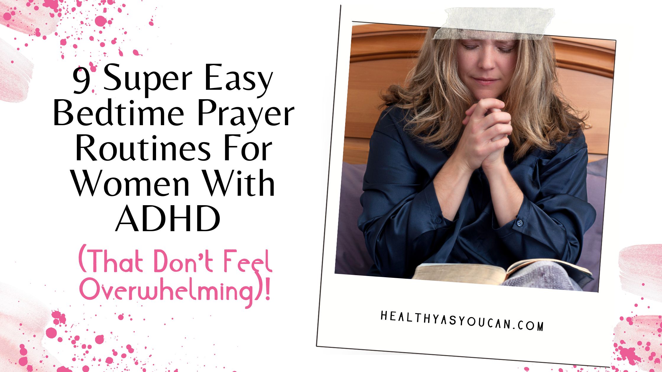 9 Super Easy Bedtime Prayer Routines For Women With ADHD (That Don’t ...