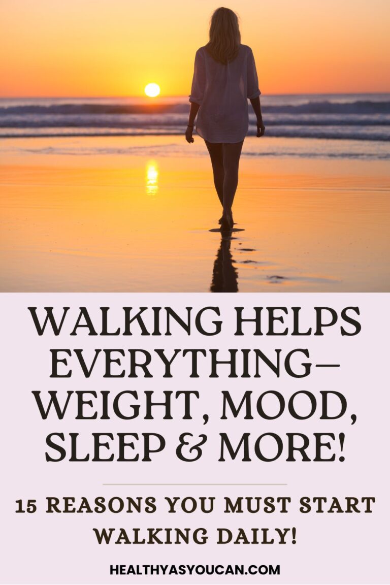 15 Life-Changing Reasons to Walk—Because I Keep Forgetting Why I Should ...