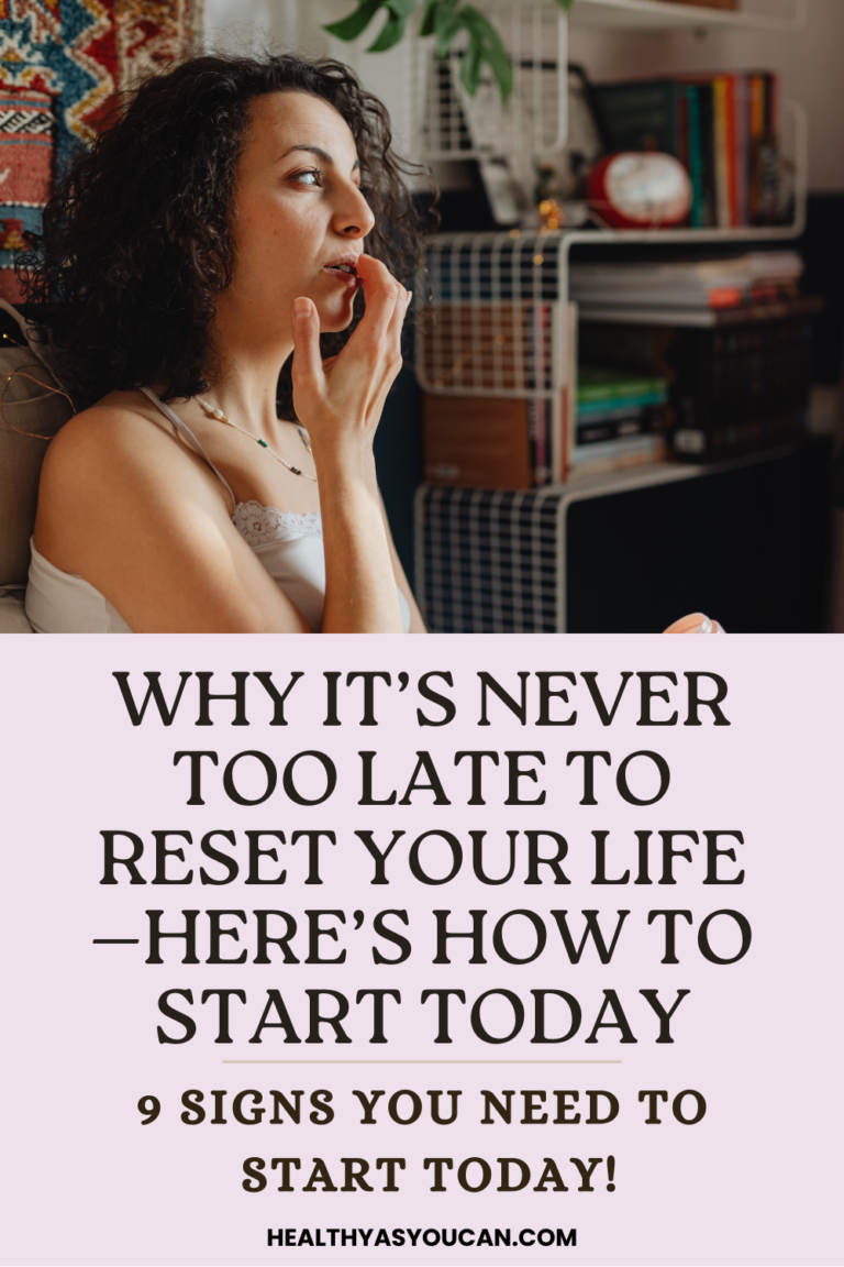 Cheer Up! Here’s How To Do A Life Reset At Any Age! | Healthy As You Can