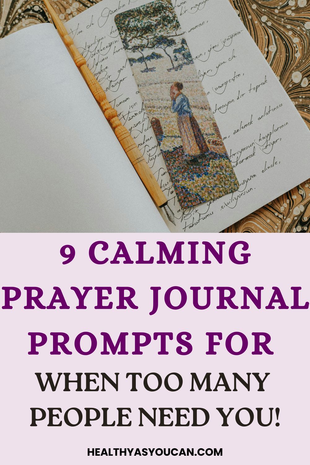 9 Calming Prayer Journal Prompts for When You’re Pulled in Too Many ...