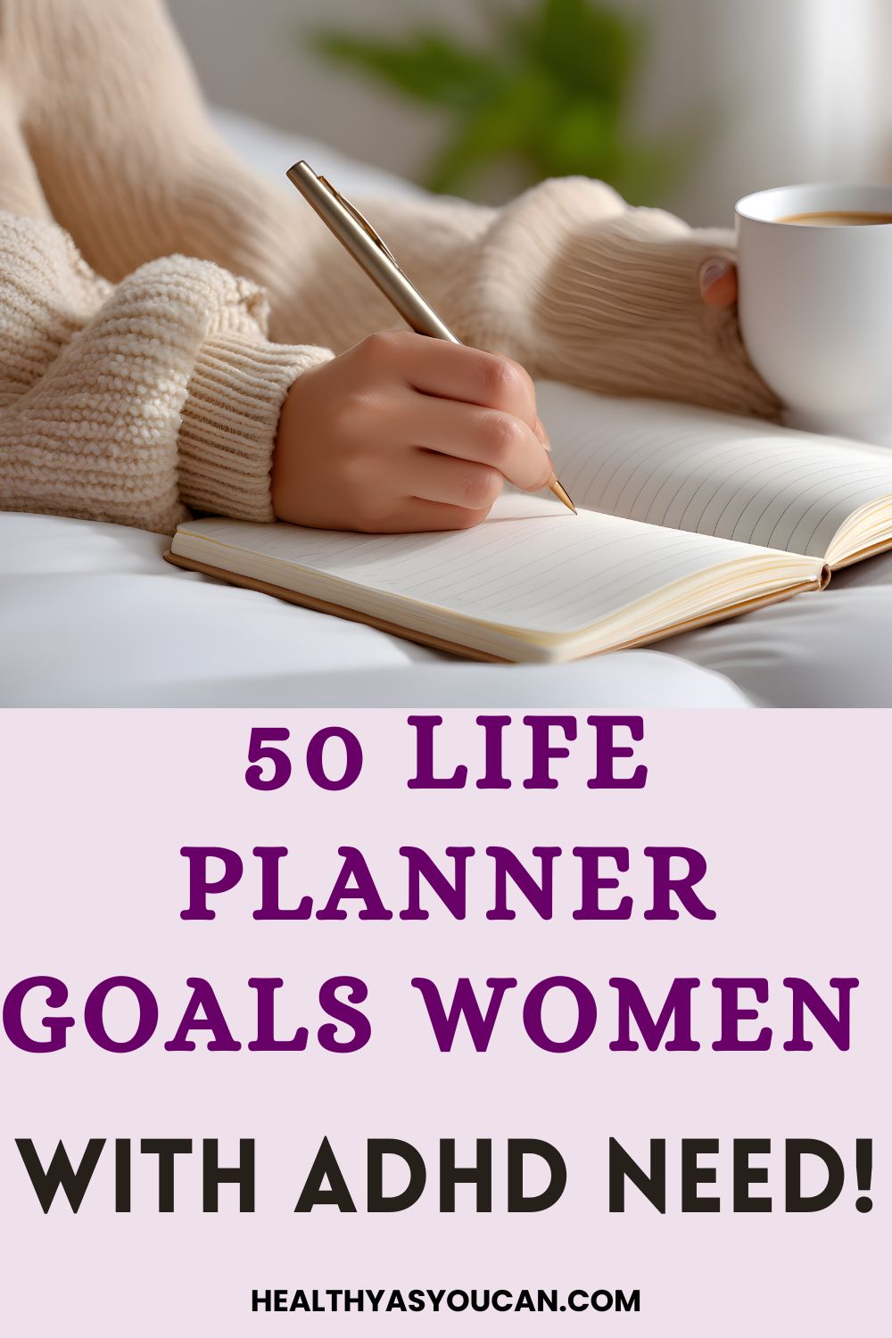 50 Awesome Goals To Track In Your Life Planner! | Healthy As You Can