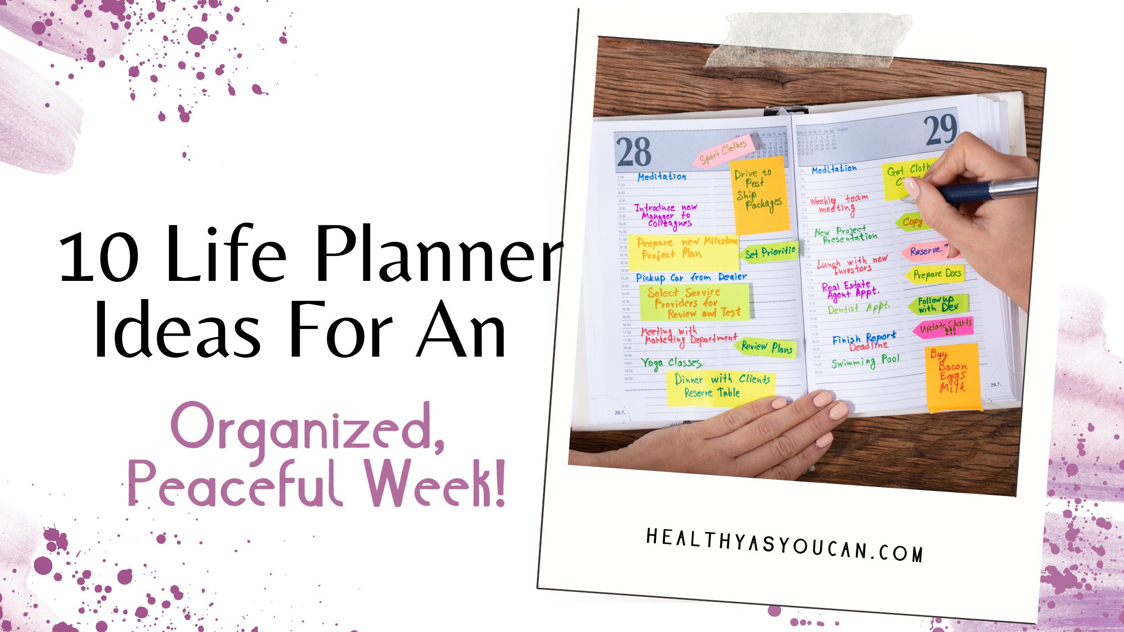 10 Life Planner Ideas For An Organized, Peaceful Week! | Healthy As You Can